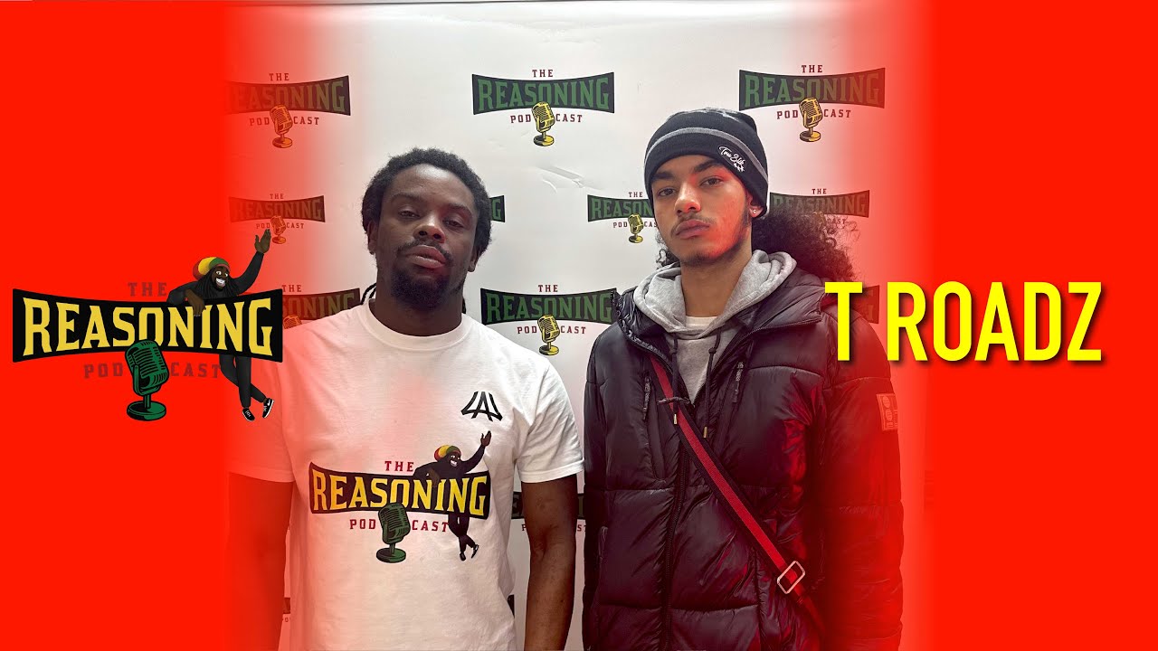 T Roadz - The Reasoning Podcast - Episode 26 - YouTube