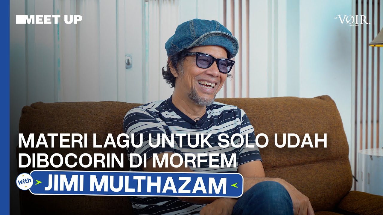 MEET UP WITH JIMI MULTHAZAM - SOLO PROJECT LANGSUNG MAU BIKIN SHOWCASE ...