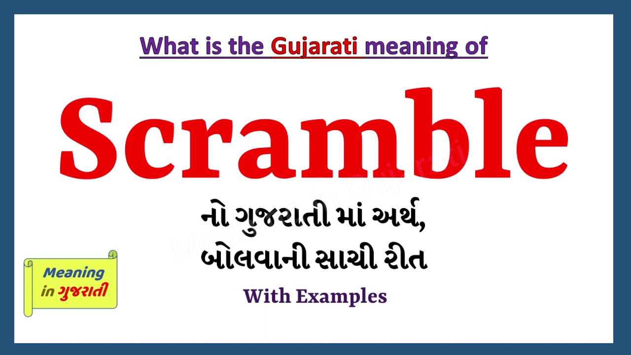 Scramble Meaning In Gujarati Scramble Scramble In scramble-meaning-in-gujarati-scramble-scramble-in