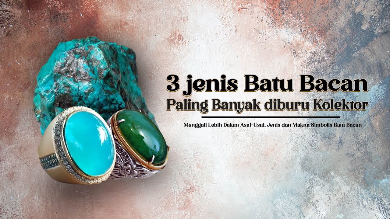 Bahan Batu Bacan Halmahera