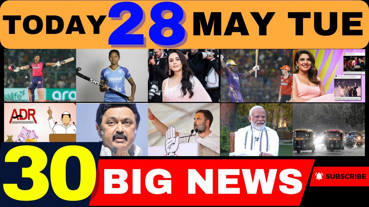 28 May 2024 Morning Big Breaking News || Morning Headlines Today ...