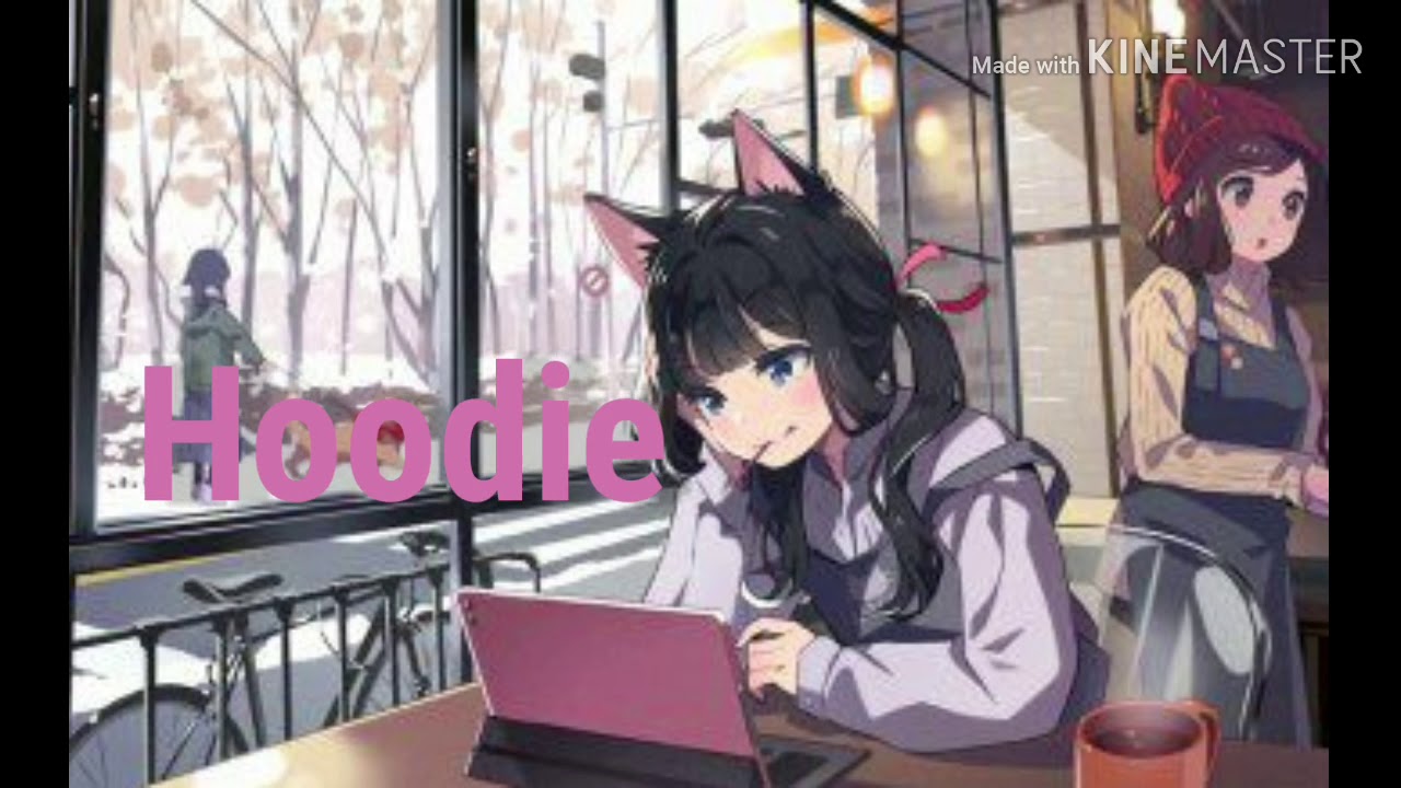NIGHTCORE / Hoodie - YouTube
