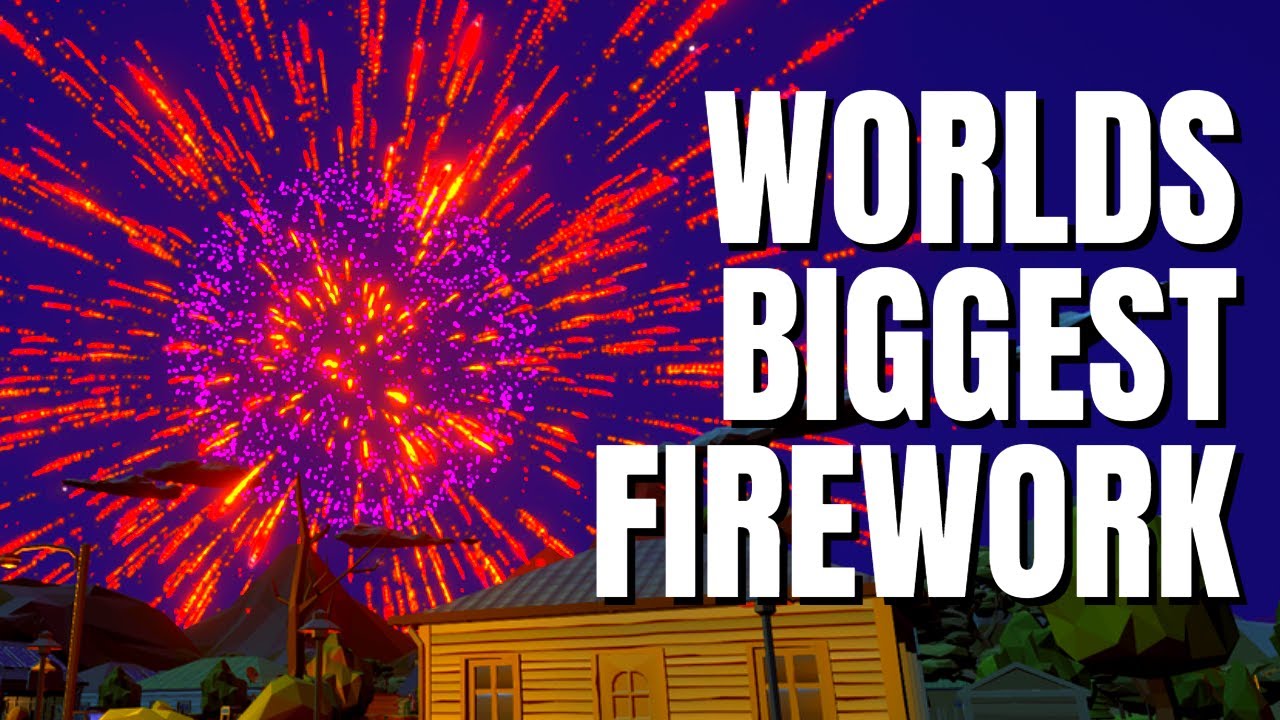 Worlds biggest firework | Unity Game Dev - YouTube