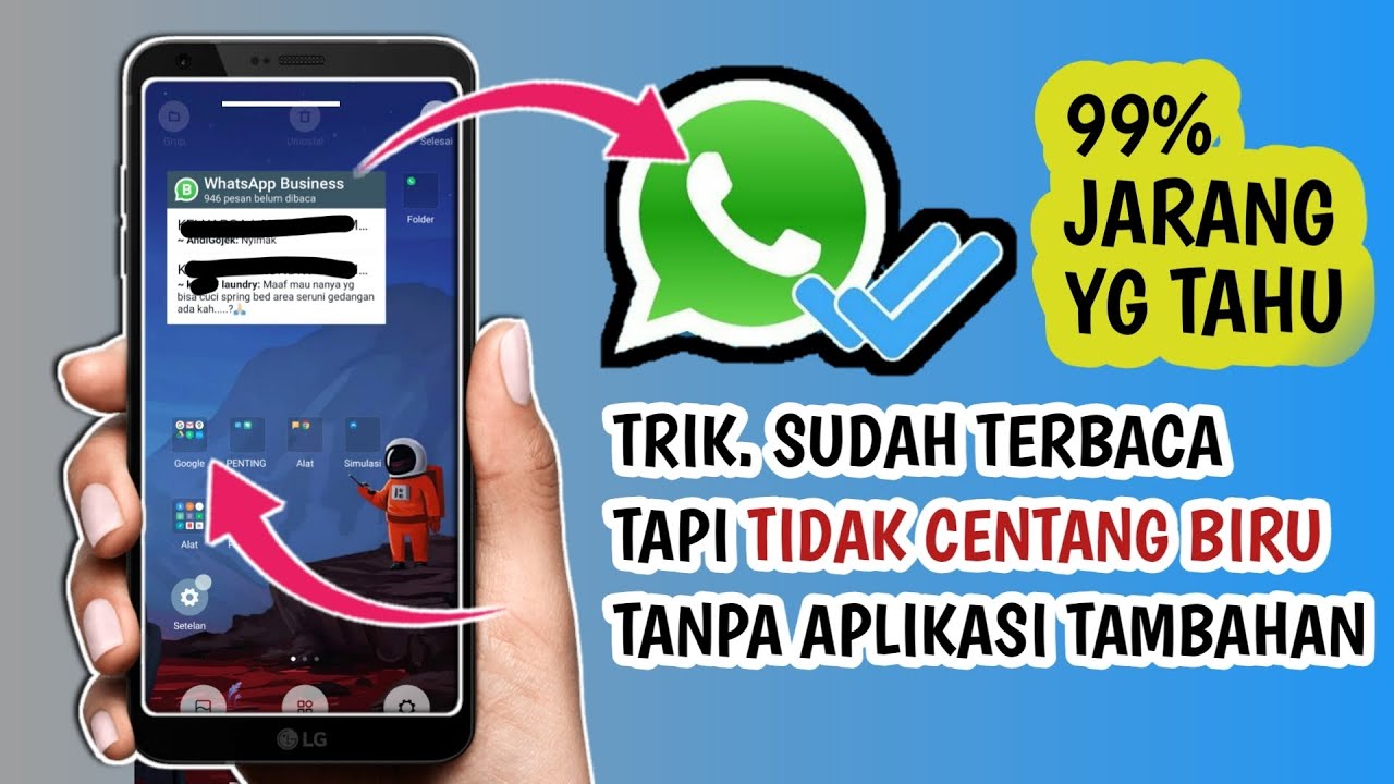 TRIK WHATSAPP. 99% BELUM TAU. CARA BUKA PESAN WA TAPI TIDAK CENTANG ...