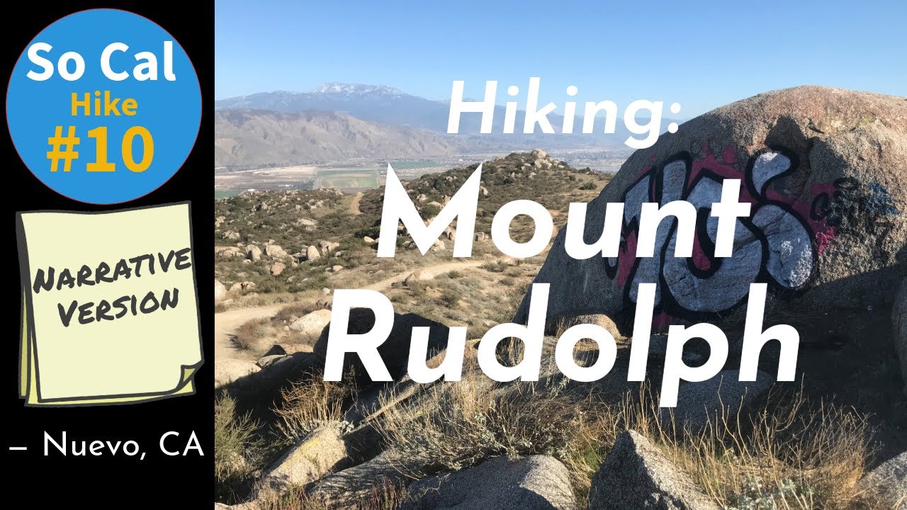 Hike #10N: Mount Rudolph, Nuevo, CA (Narrative Version) - YouTube