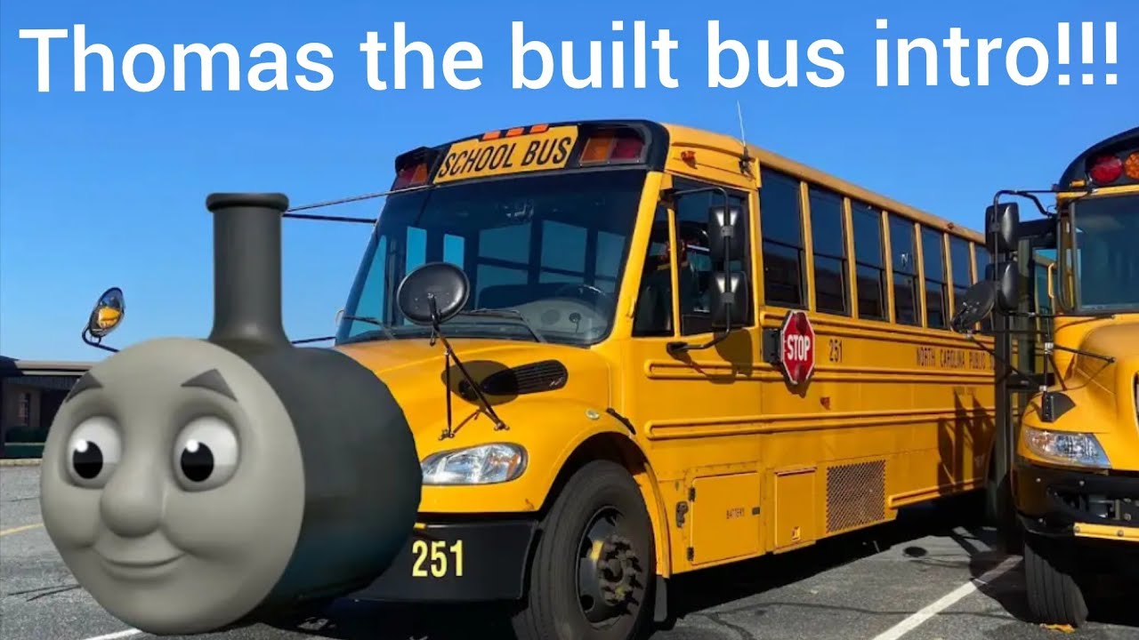 Thomas the built bus intro and Outro!!!! - YouTube