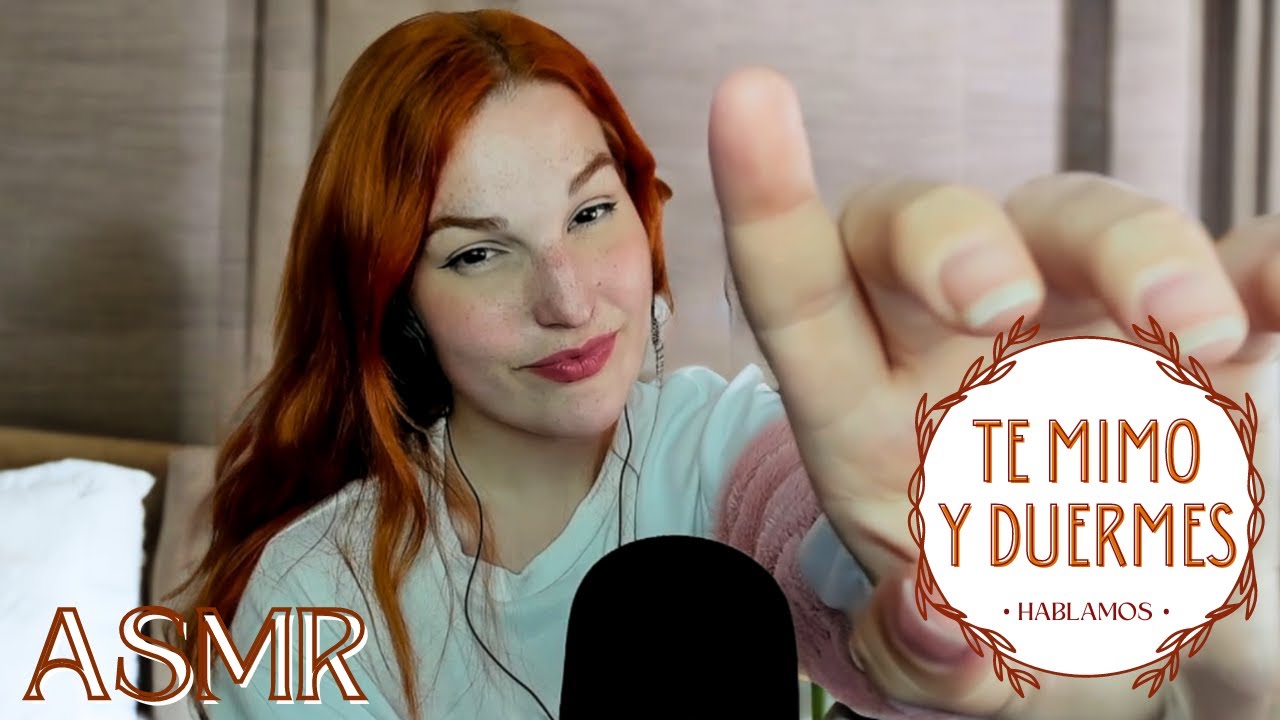 ASMR Te Hablo Con Voz Suave Super Relajante😴 - YouTube