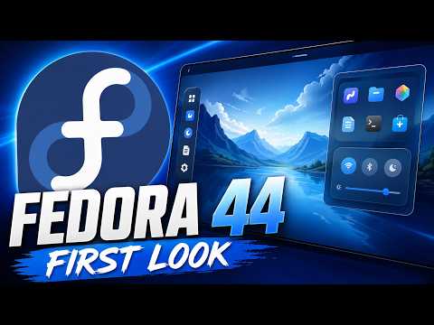 ❄️Fedora 44 Is Here! GNOME 50 & Big Linux Upgrades