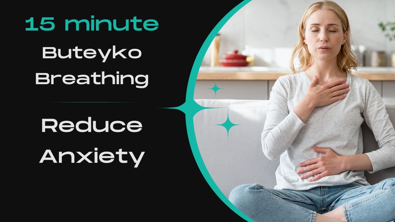 15 Minute Buteyko Breathing Session — Reduce Stress Quickly | Neil ...