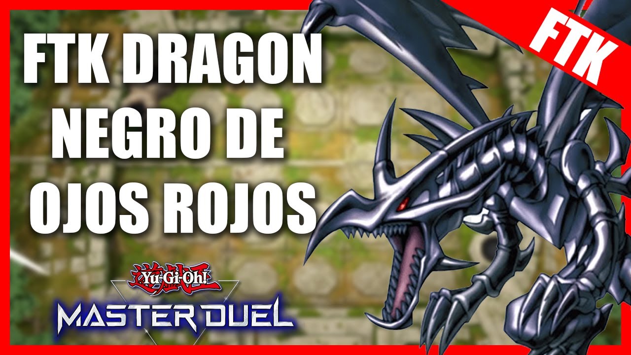 FTK Dragón Negro de Ojos Rojos [Deck Profile + Gameplay] | Yu-Gi-Oh ...
