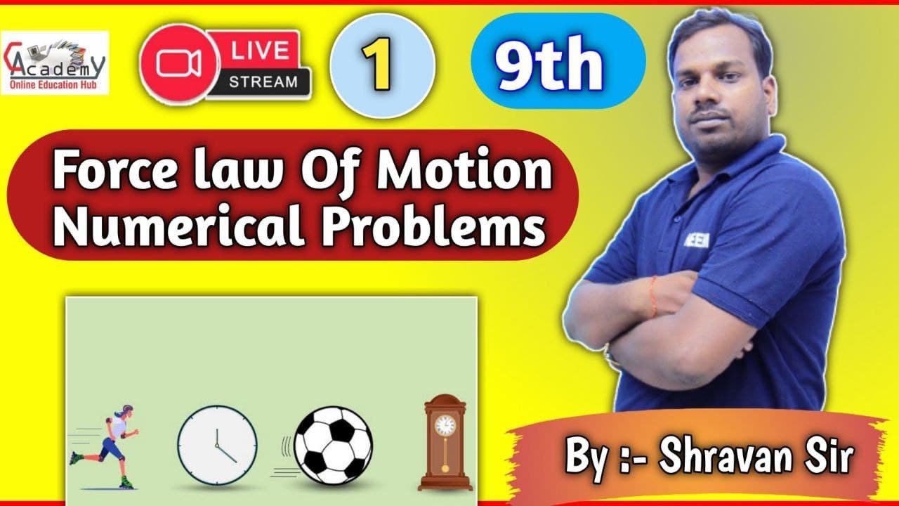 CBSE Class 9th Force & Newton's Laws of Motion || Numerical Problem of ...
