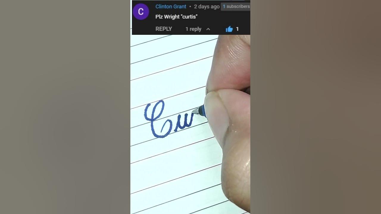 Curtis How To Write Your Name In Cursive Writing Calligraphy curtis-how-to-write-your-name-in-cursive-writing-calligraphy