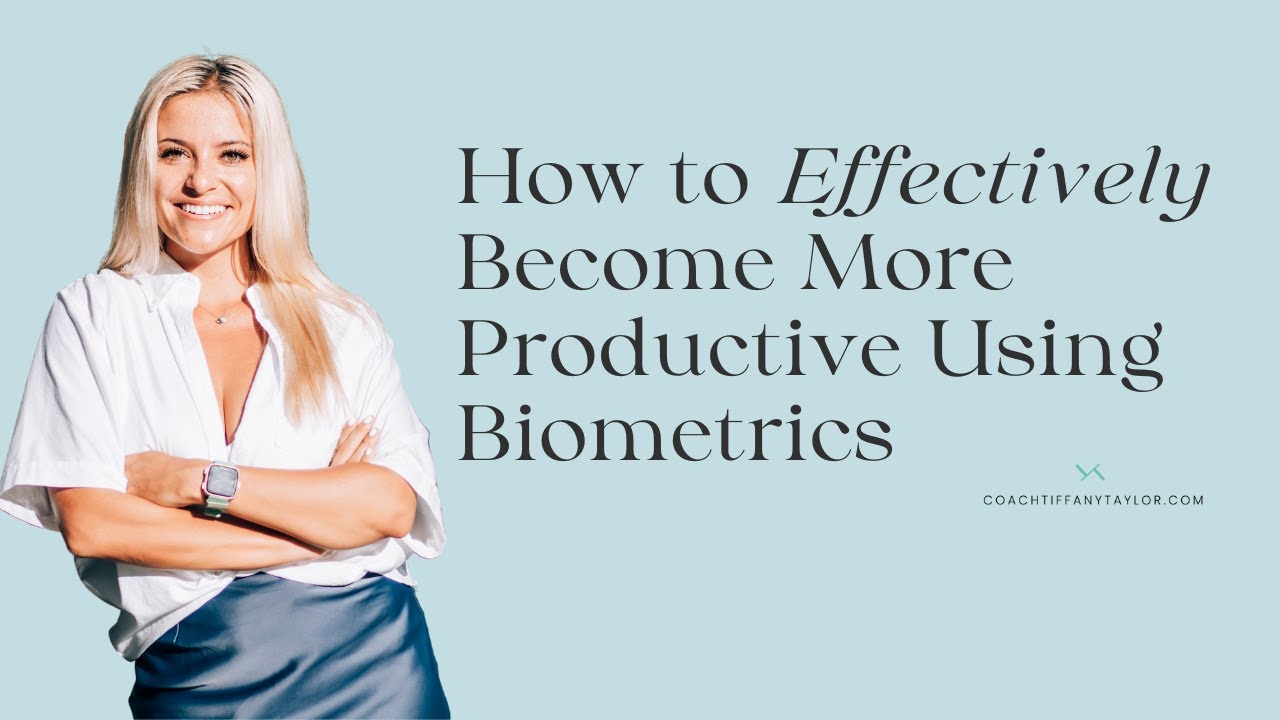 How to be More Productive Using Your Biometrics - High Performer ...