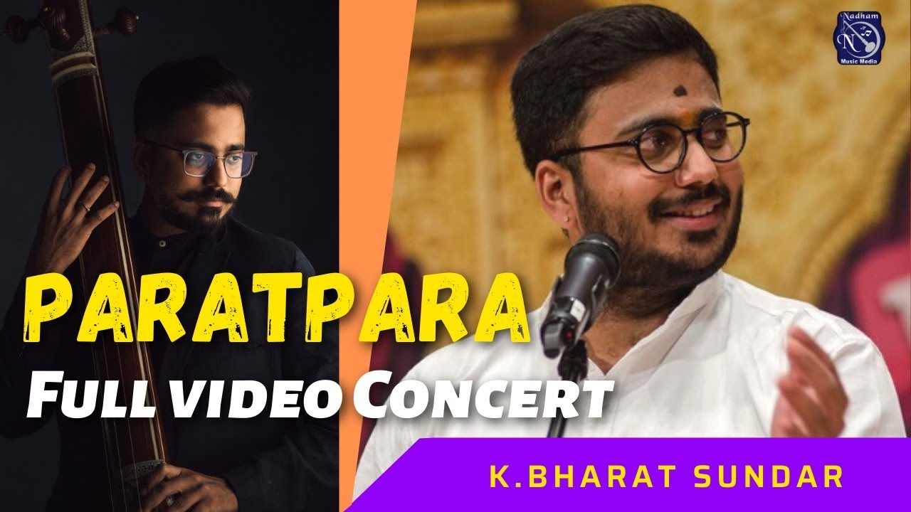 Bharat Sundar Full Concert | Paratpara latest Full Carnatic Classical ...