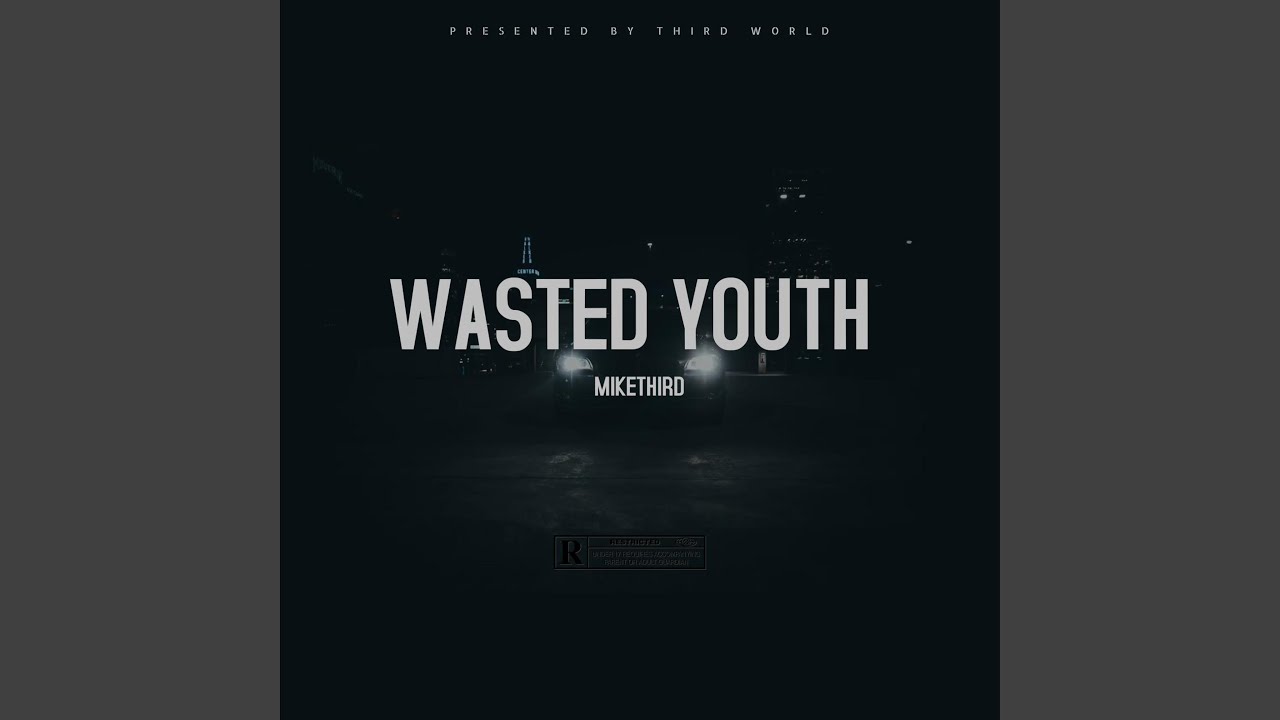 Wasted Youth - YouTube