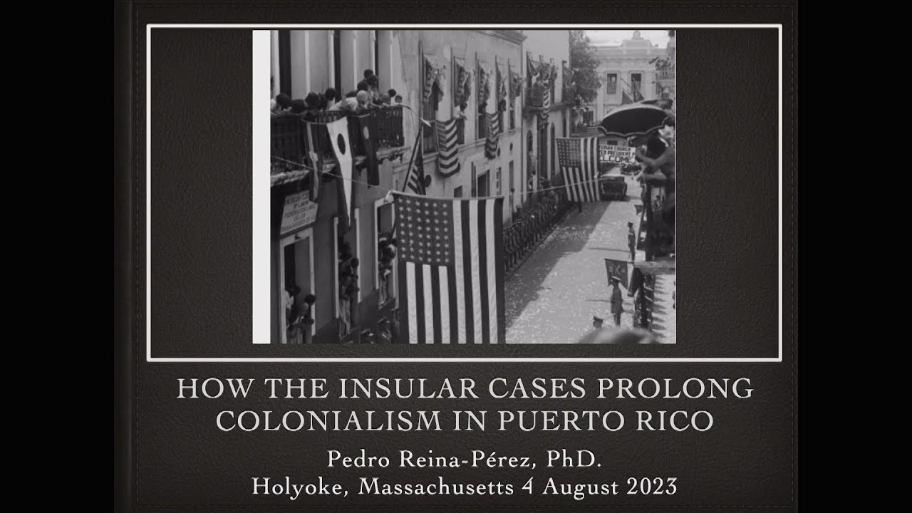A More Perfect Union: How the Insular Cases Prolonged Colonialism in PR ...