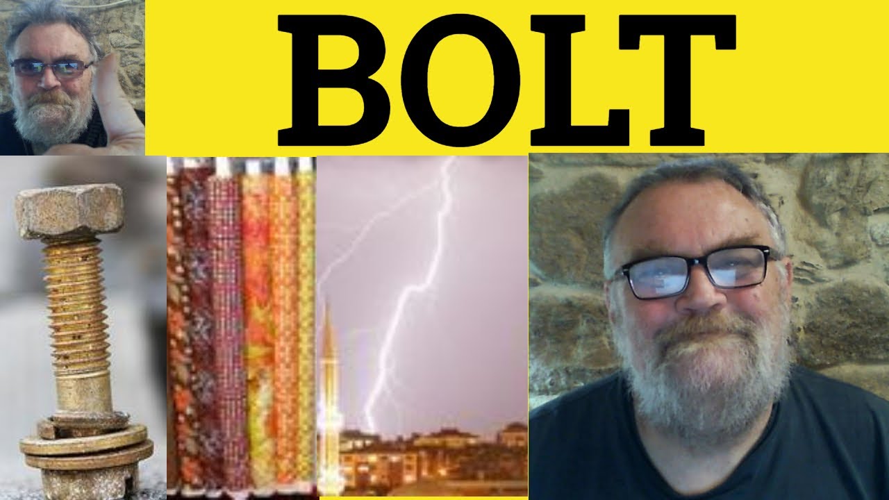 🔵 Bolt Meaning - Bolt Has Many Meanings - Bolt Defined - Bolt Examples ...