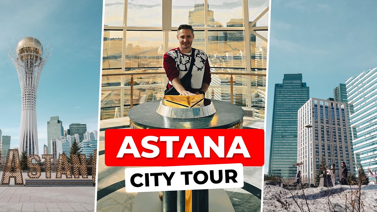 Astana City Tour: Must-See Attractions & Modern Architecture Guide ...