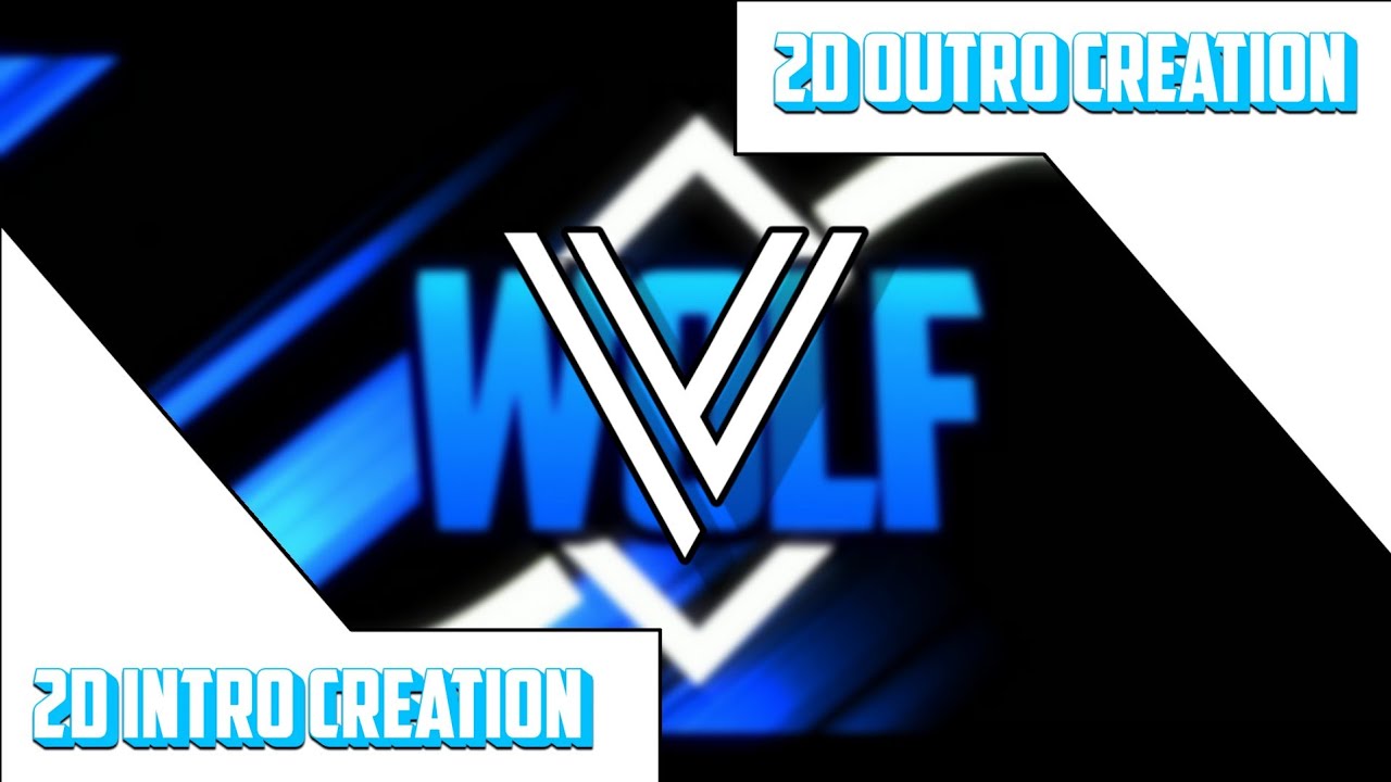 2D Free Intro | Wolf FX | 100% Android | Foick the audio fade in ...