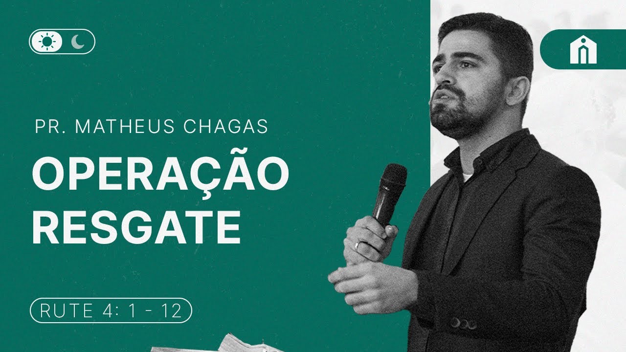 Rute 4: 1 - 12 | Pr. Matheus Chagas | 08/12/2024 [NOTURNO] - YouTube