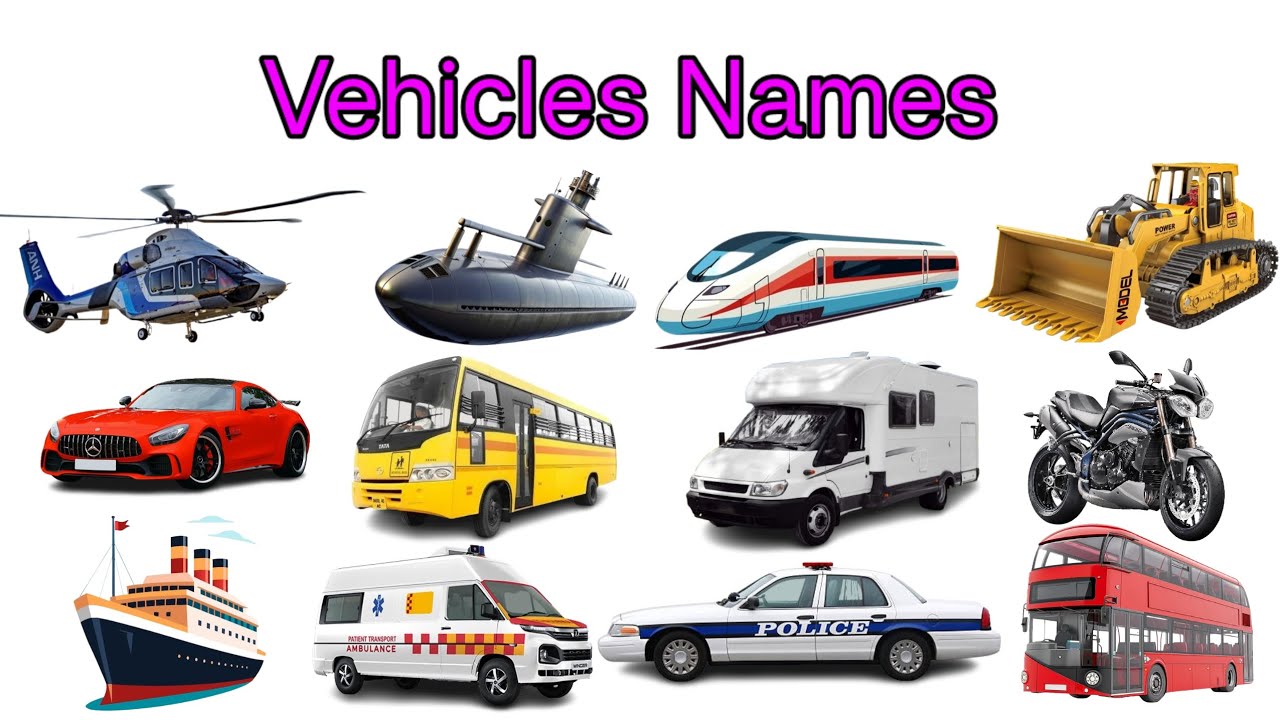 50 Vehicles Name | Vehicles Name With Spelling Pictures | Vehicles Name ...