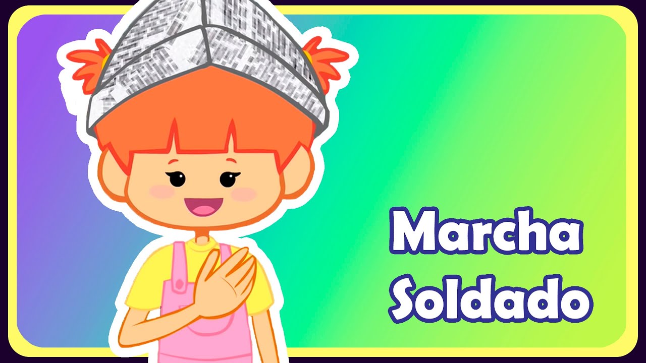 Marcha Soldado - Música infantil - OFICIAL - YouTube