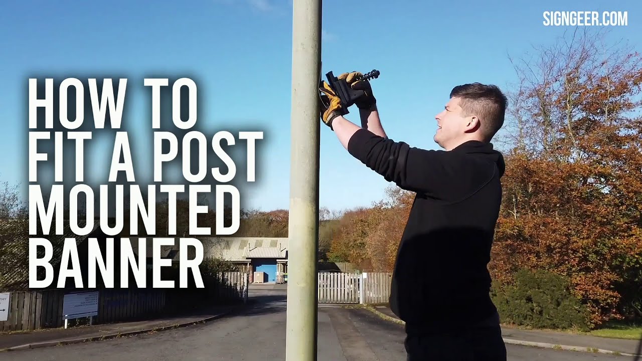 How to fit a Post Mounted Banner - SIGNGEER.COM - YouTube