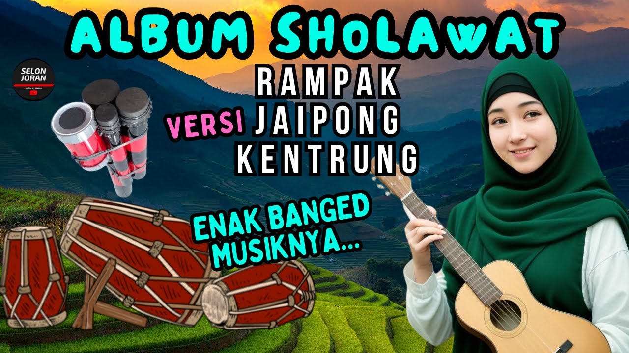 Full Album Sholawat Rampak Kentrung v1 || semoga diqobul doa hajat ...