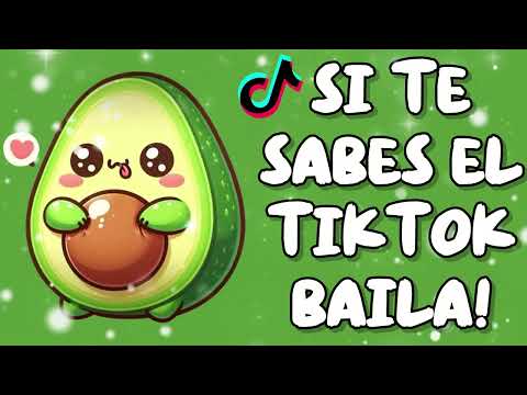 SI TE SABES EL TIKTOK BAILA! - 2025