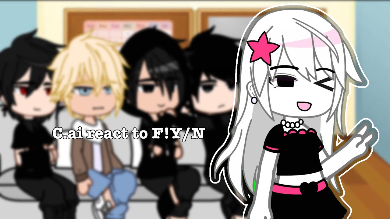 C.ai react to F!Y/N as…||by:JENNIE||d’ont repost‼️||2/? - YouTube