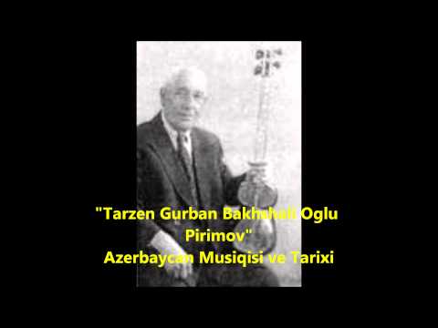 Tarzen Gurban Bakhshali Oglu Pirimov