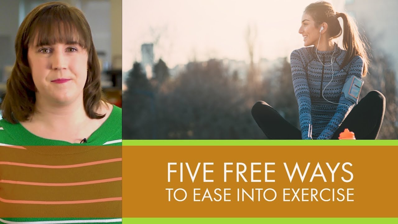 Five Free Ways to Ease into Exercise - YouTube