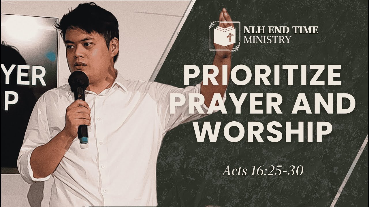 Prioritize Prayer And Worship | Bro. Gerard Calica - YouTube