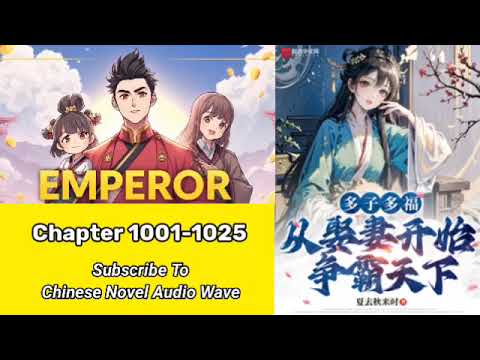 [1001-1025] Many children bring more blessings, starting from marrying a wife Audiobook - YouTube