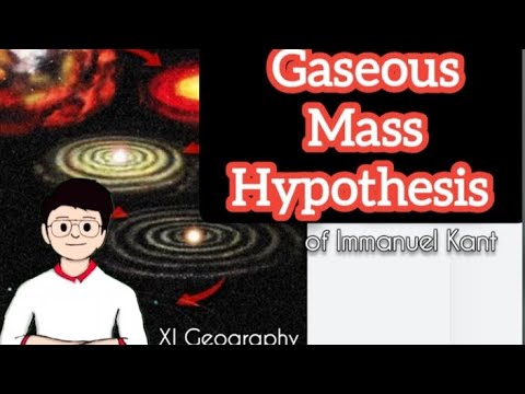 GASEOUS MASS HYPOTHESIS OF IMMANUEL KANT | XI Geography| Origin of the ...
