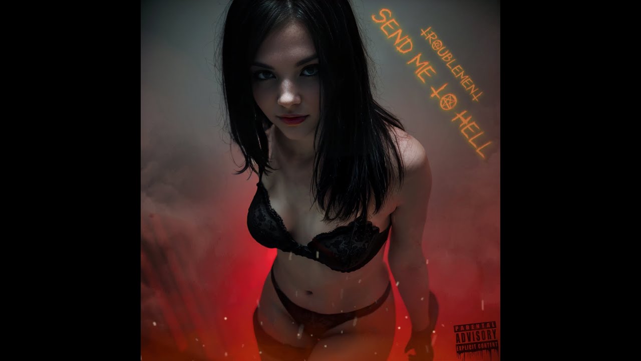 TroubleMent - Send Me To Hell - YouTube