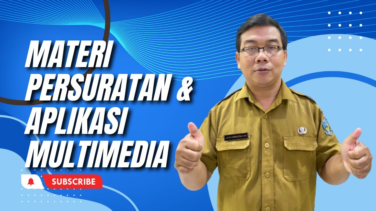 Materi Persuratan dan Aplikasi Multimedia sebagai media pembelajaran ...