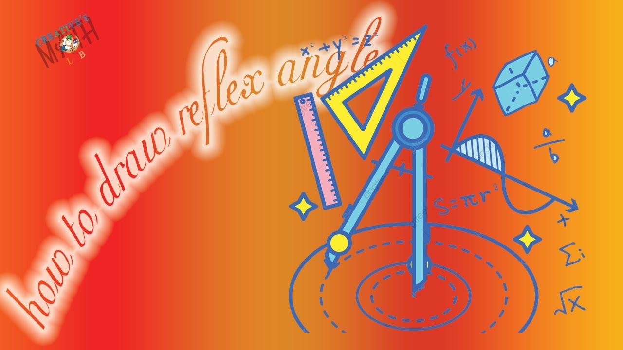 How To Draw Reflex Angle In Urdu Hindi YouTube how-to-draw-reflex-angle-in-urdu-hindi-youtube