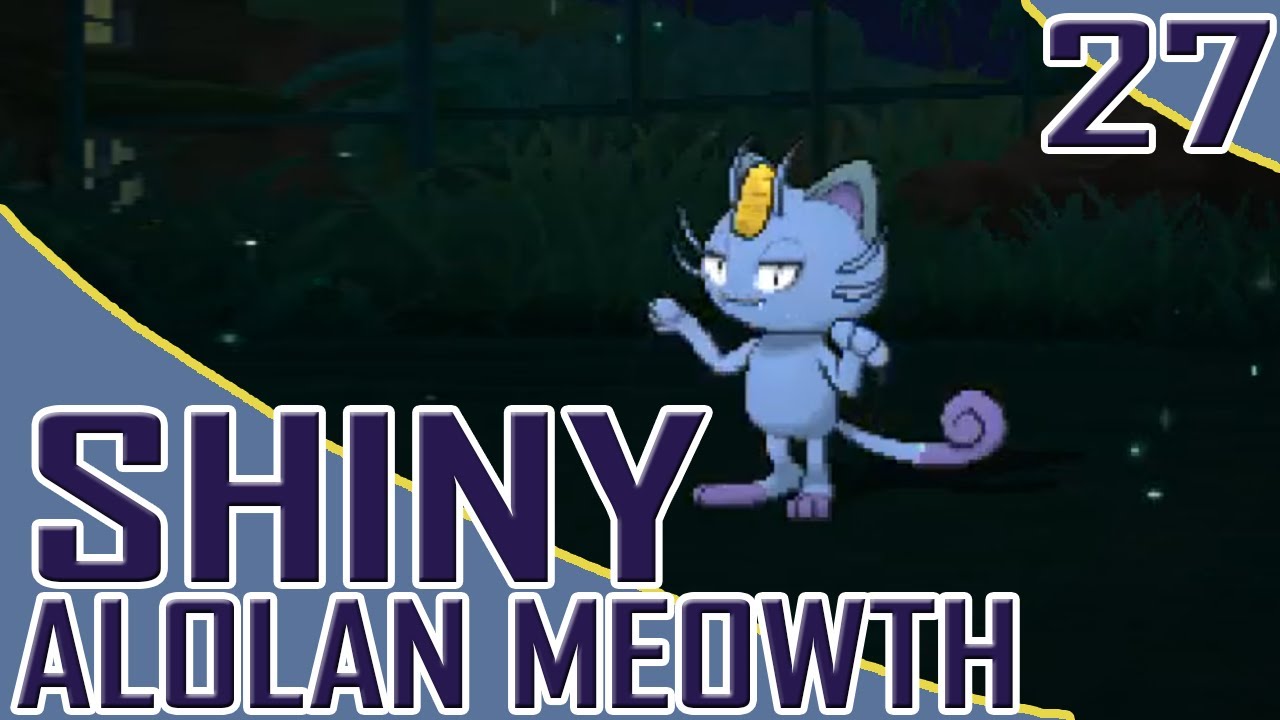 Shiny Alolan Meowth Highlight!! [27] - YouTube