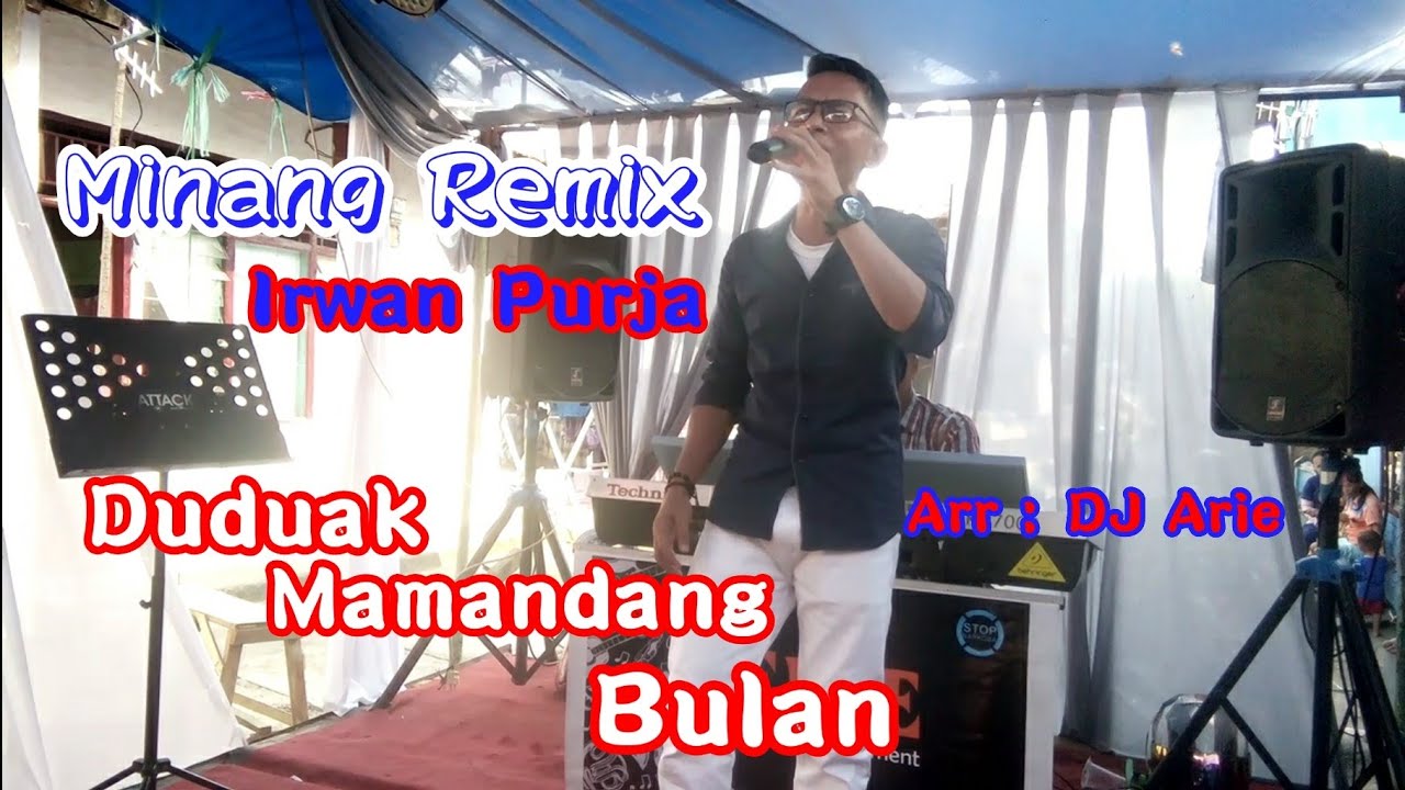 Minang MIX Terbaru 2019 - Duduak Mamandang bulan (Cover) Irwan Purja ...