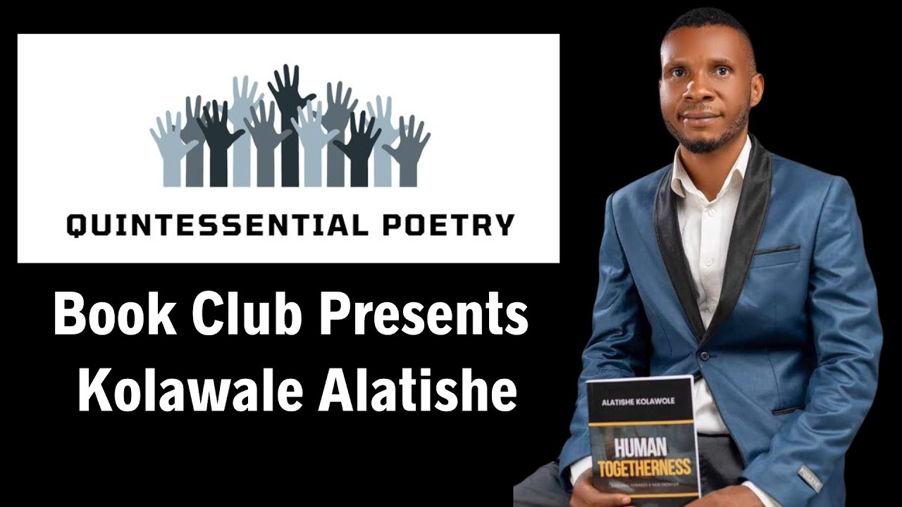 Exploring the Power of Poetry with Kolawole Alatishe: A Quintessential ...