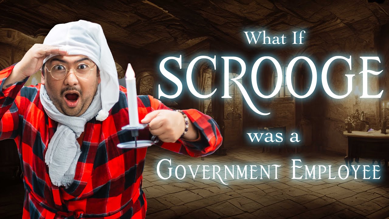 What If Scrooge Was A Government Employee? - YouTube