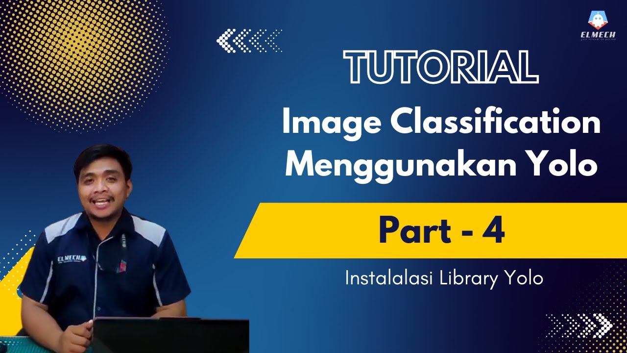 Tutorial Image Classification Menggunakan Algoritma Yolo Part 4 ...