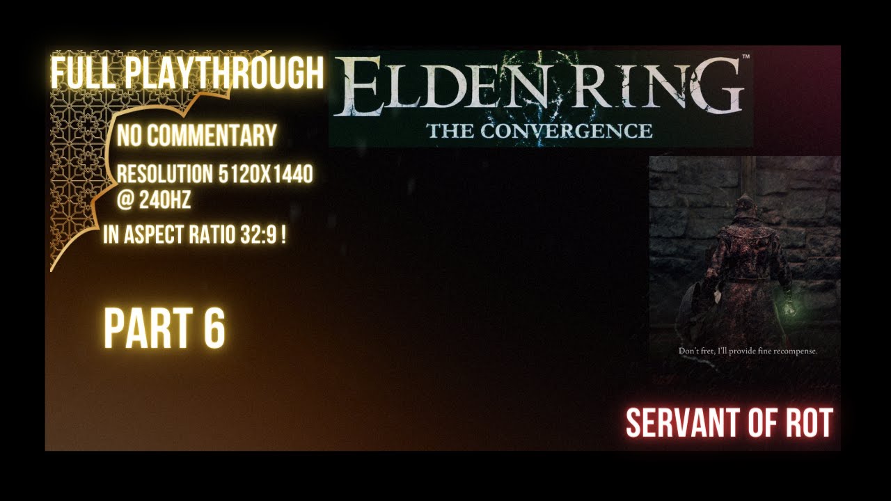 Elden Ring Convergence Mod - Servant of Rot Class Part 6 - YouTube