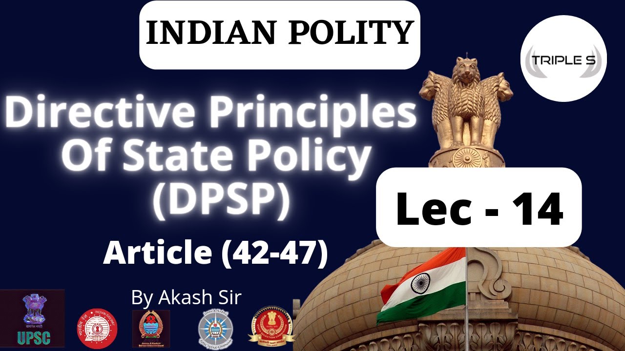 Directive Principles of State Policy (DPSP) Part 3 (Art 42 to 47) by ...