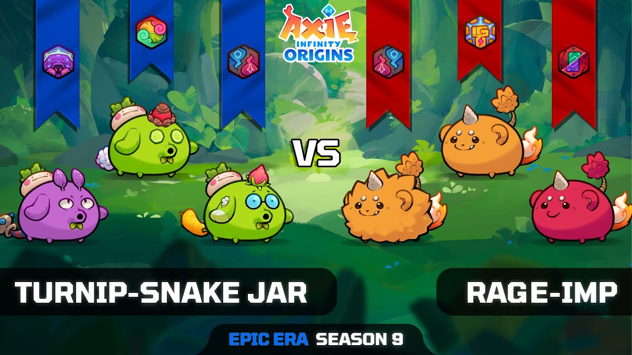 TURNIP-SNAKE JAR vs RAGE-IMP | SEASON 9 | AXIE INFINITY ORIGINS - YouTube