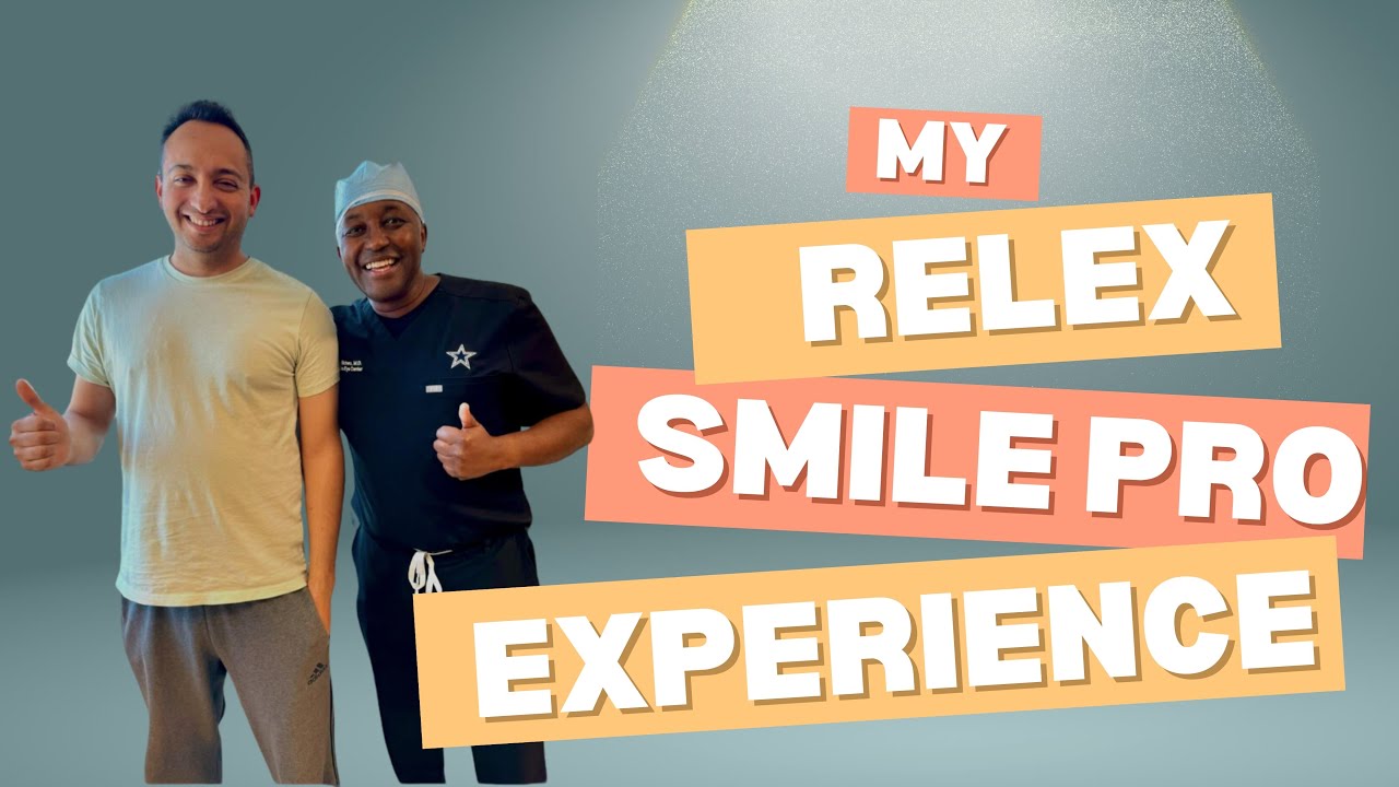 Relex Smile Pro Experience - YouTube