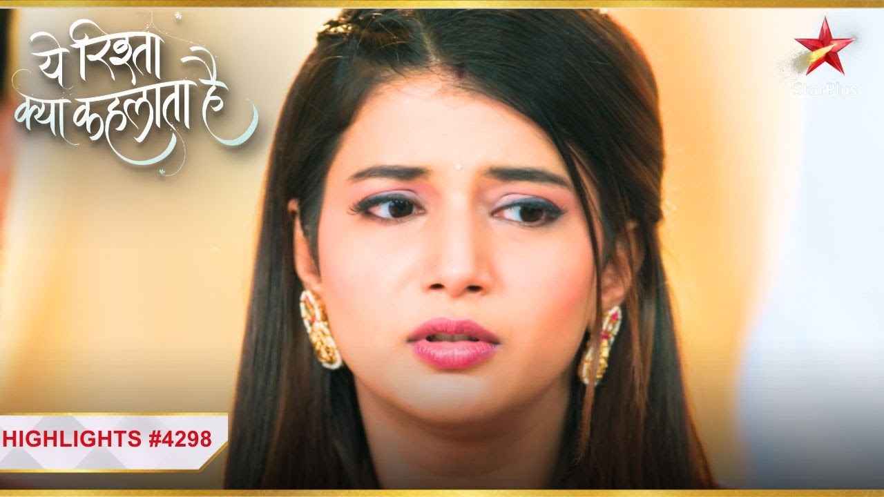 Rohit ka message aagaya! | Ep. 4298 | Highlights | Yeh Rishta Kya ...