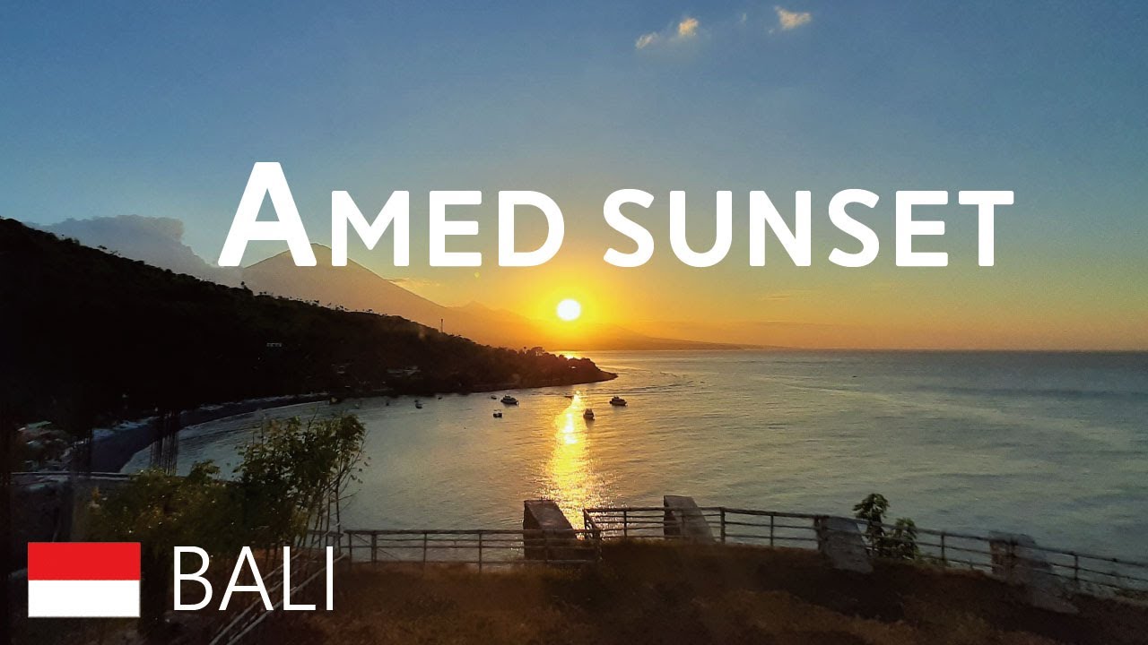 【Bali 】Amed sunset point guide- perfect sunset time schedule 「アメッドの夕陽 ...