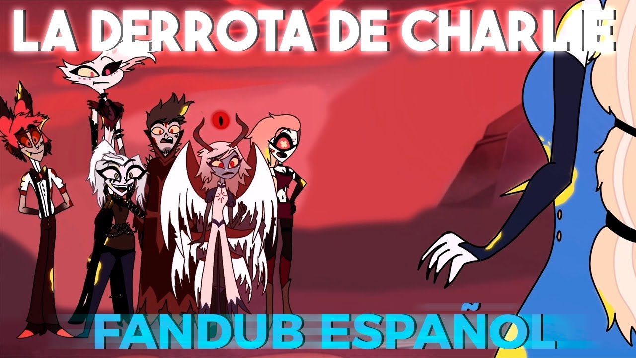 LA DERROTA DE CHARLIE - Swap AU | Hazbin Hotel Animatic - Rusty Hotel ...